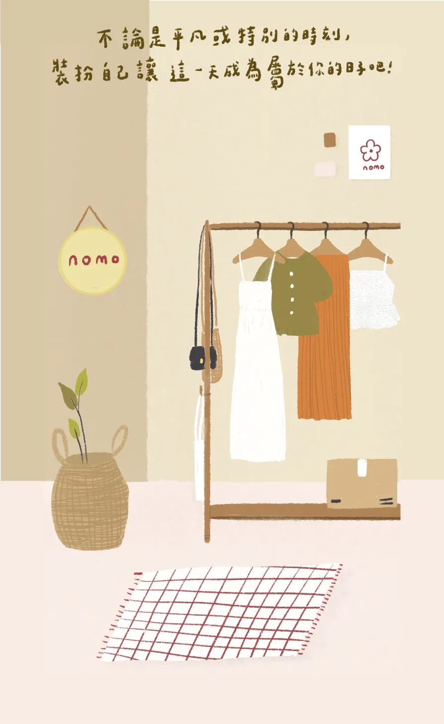 Dress up your day | nomo market